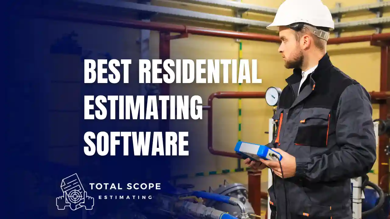 Best Residential Estimating Software for 2025 Builders - Total Scope Estimating