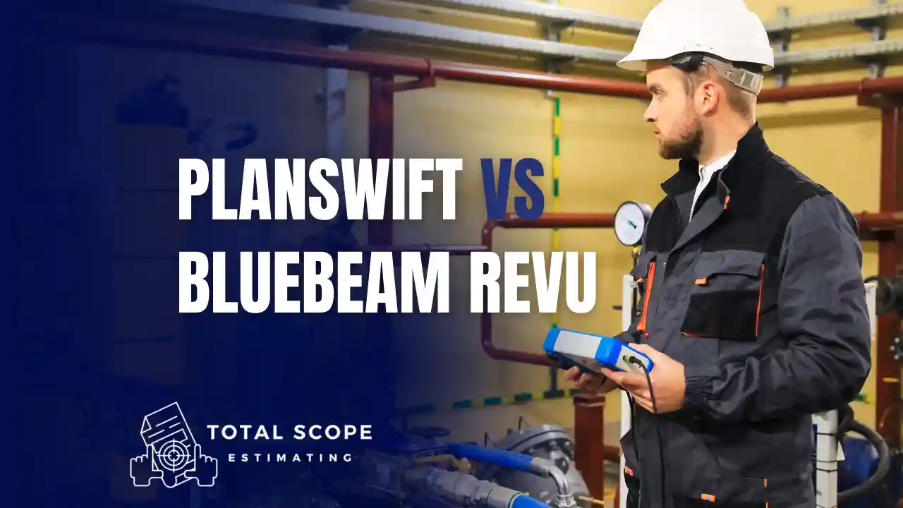 PlanSwift vs Bluebeam Revu: Which Software Wins in 2025? - Total Scope ...